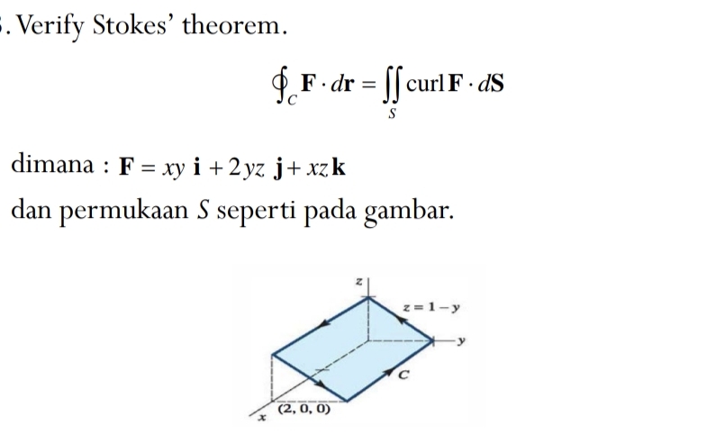 Solved Verify Stokes' theorem.o∫C﻿F*dr=∬ScurlF*dSdimana : | Chegg.com