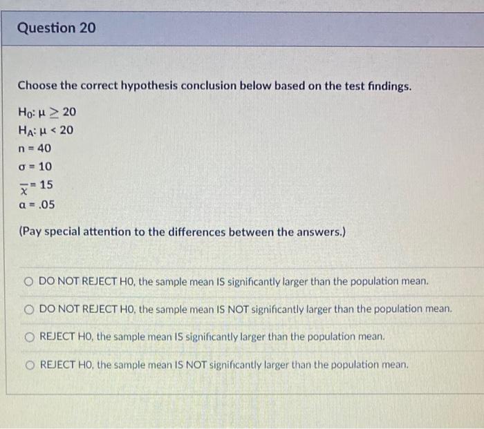 Solved Choose the correct hypothesis conclusion below based | Chegg.com