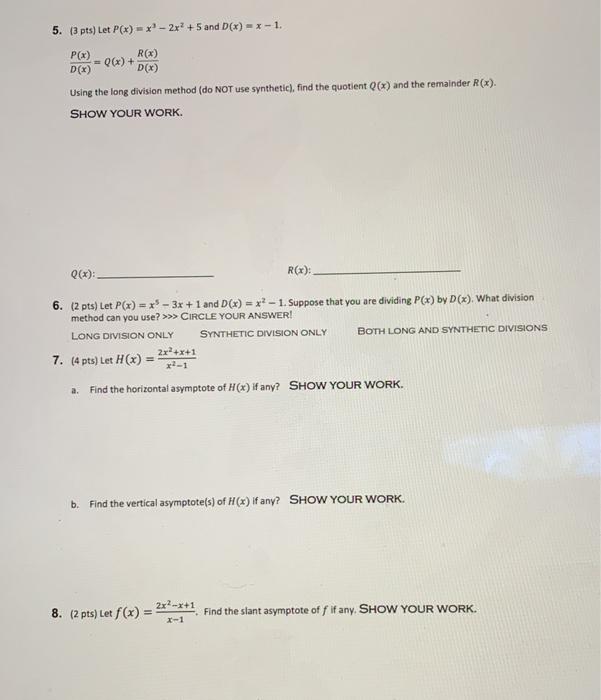 Solved 5. (3 pts) Let P(x) = x - 2x +5 and (x) = -1. P(x) | Chegg.com Solved 5. (3 pts) Let P(x) = x - 2x +5 and (x) = -1. P(x) | Chegg.com