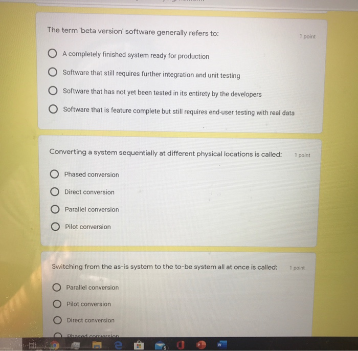 Solved The term 'beta version' software generally refers to: | Chegg.com