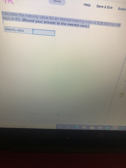 Solved Saved Help Save & Exit Subm Calculate the maturity | Chegg.com Solved Saved Help Save & Exit Subm Calculate the maturity | Chegg.com