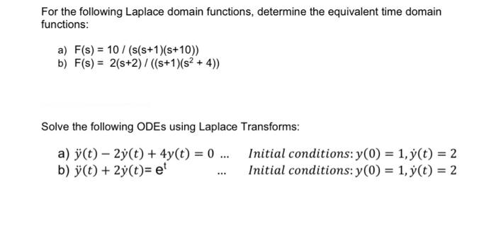 Solved For the following Laplace domain functions, determine | Chegg.com