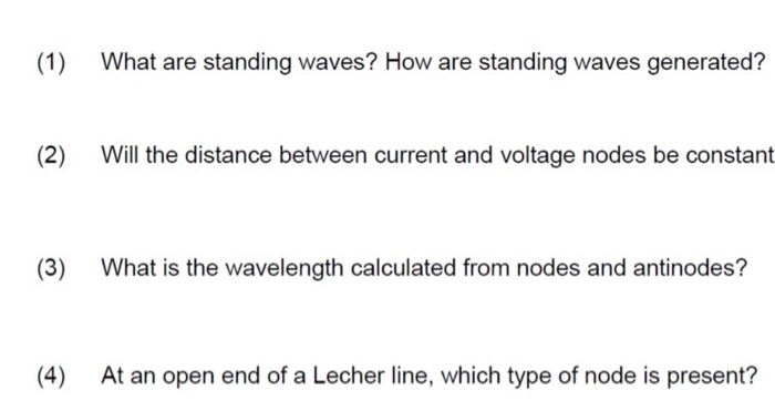 Solved (1) What are standing waves? How are standing waves | Chegg.com