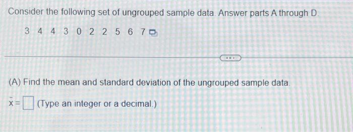 Solved Consider the following set of ungrouped sample data. | Chegg.com