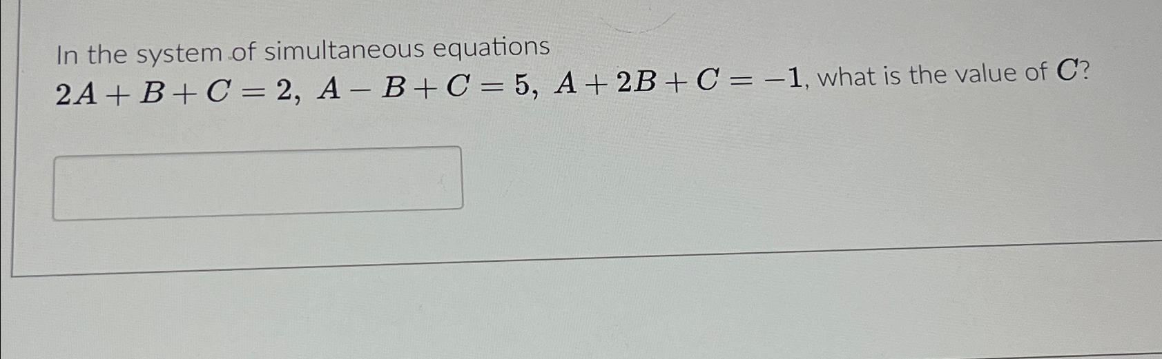 Solved In the system of simultaneous | Chegg.com