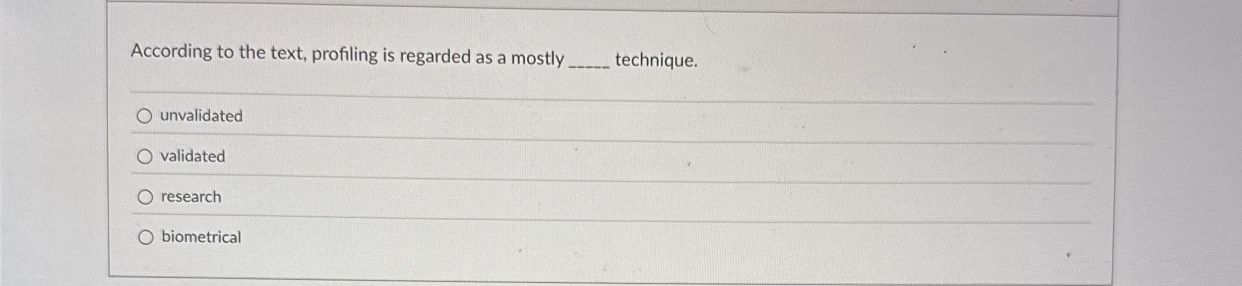Solved According to the text, profiling is regarded as a | Chegg.com