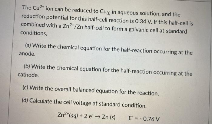Solved The Cu2+ ion can be reduced to Cus) in aqueous | Chegg.com