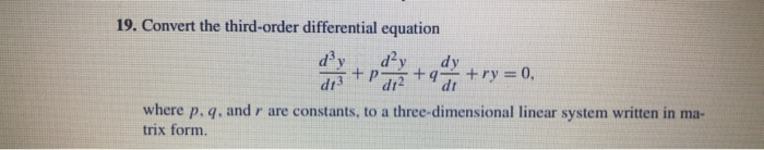 Solved 19. Convert the third-order differential equation | Chegg.com
