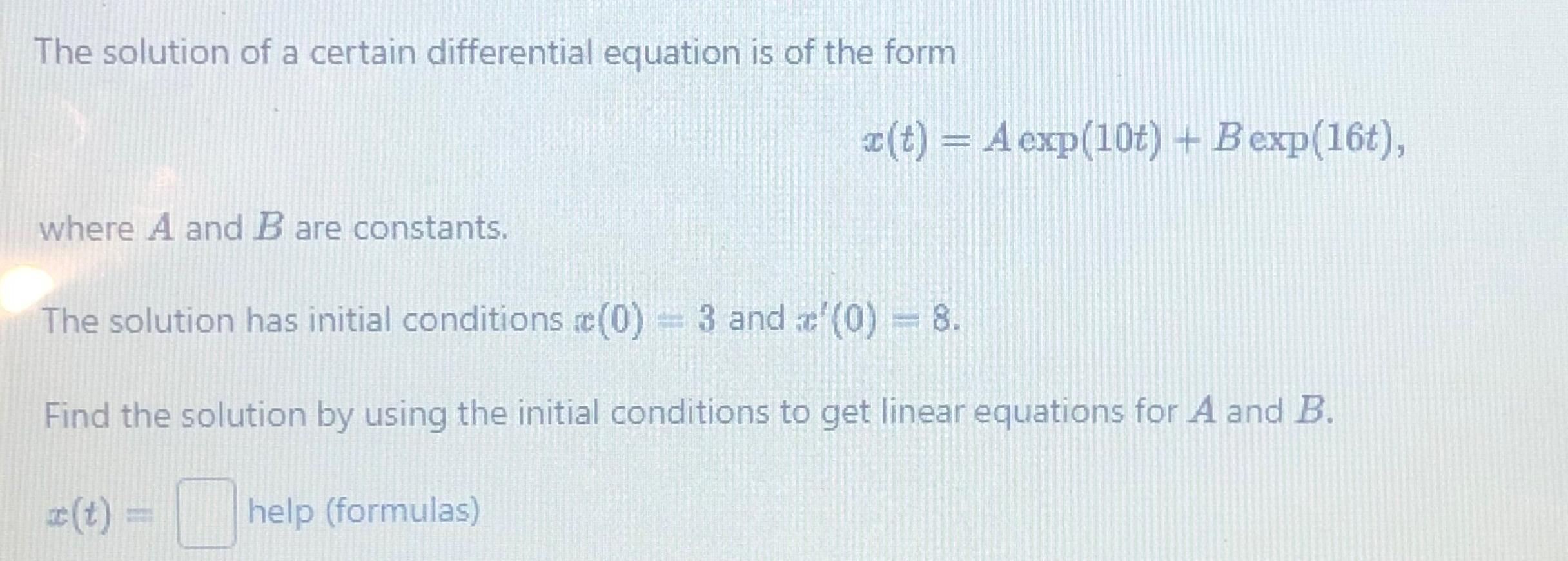 Solved The solution of a certain differential equation is of | Chegg.com