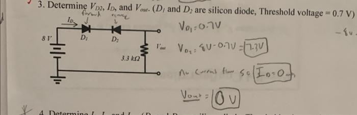 Solved 3. Determine VD2,ID, and Vout (D1 and D2 are silicon | Chegg.com
