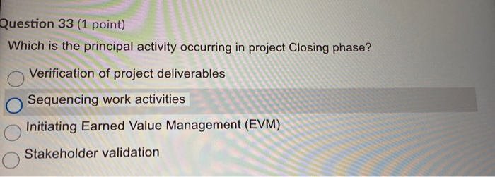 Solved Question 33 (1 point) Which is the principal activity | Chegg.com