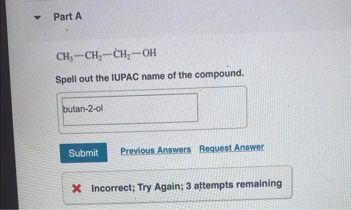 Spell out the IUPAC name of the | Chegg.com
