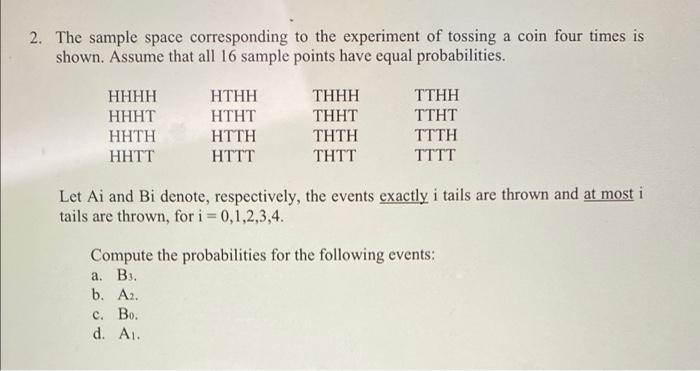 Solved 2. The sample space corresponding to the experiment | Chegg.com
