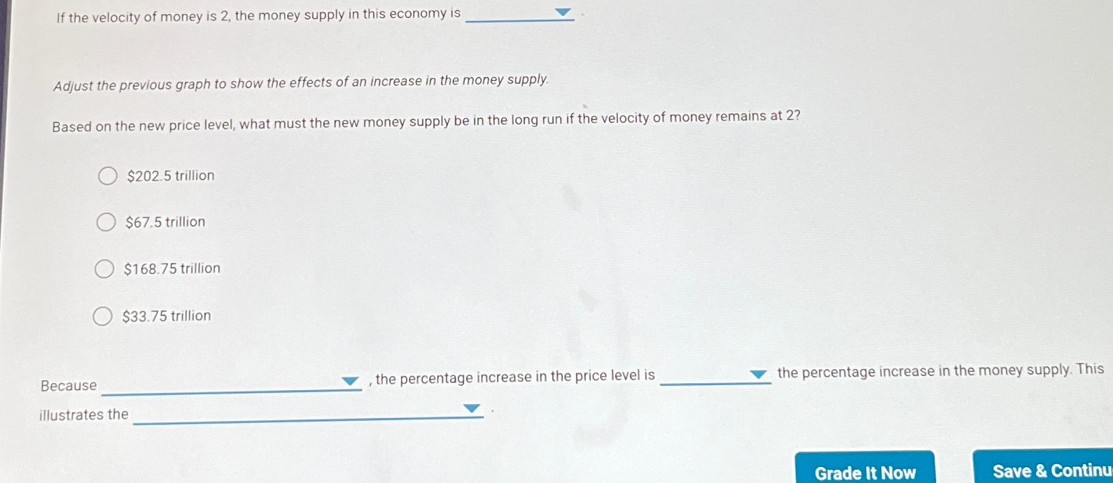 Solved If the velocity of money is 2 , ﻿the money supply in | Chegg.com