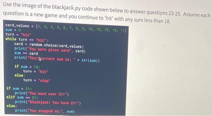 Solved Use the image of the blackjack.py code shown below to | Chegg.com