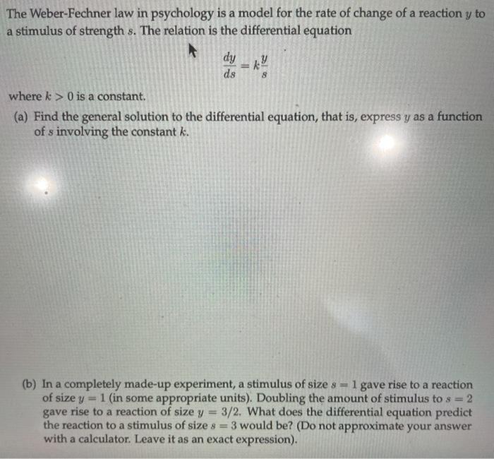 Solved The Weber-Fechner law in psychology is a model for | Chegg.com