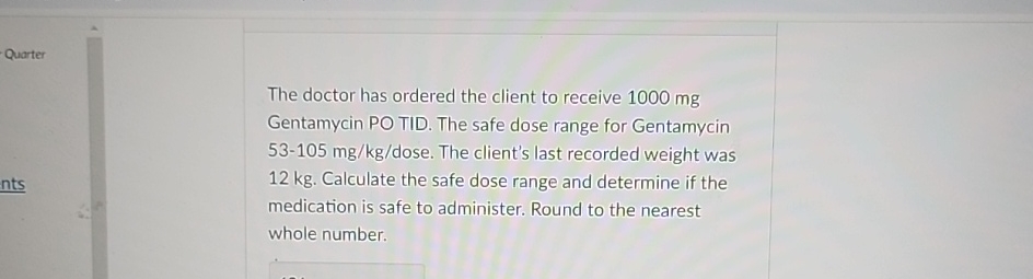 Solved The doctor has ordered the client to receive 1000mg | Chegg.com