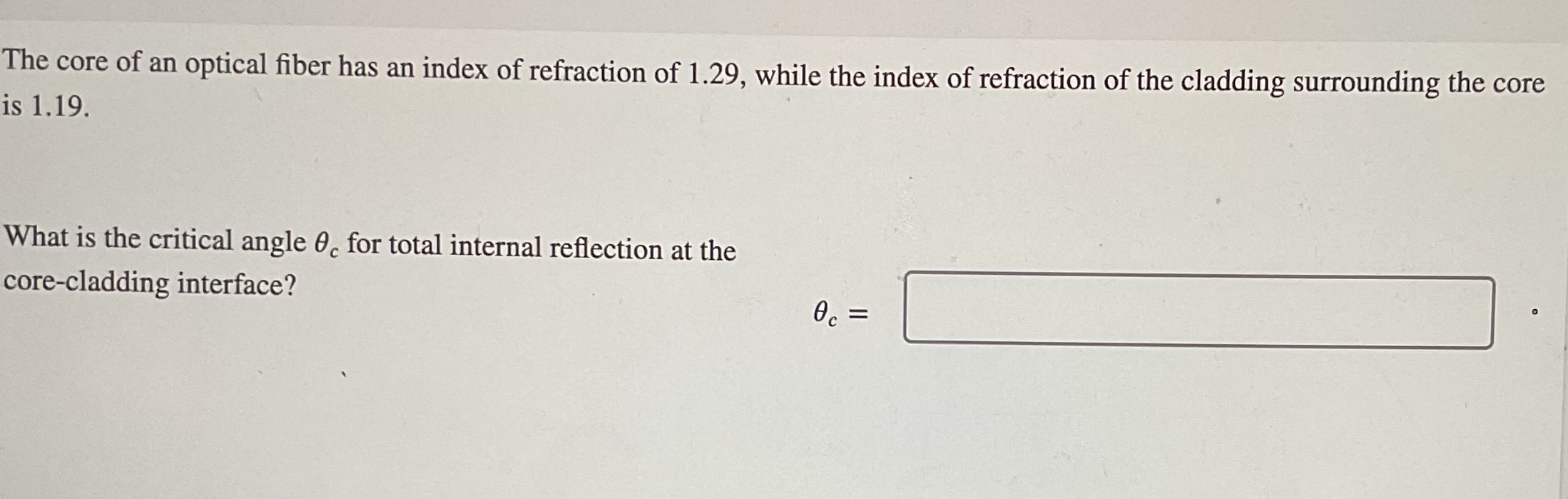 Solved The core of an optical fiber has an index of | Chegg.com