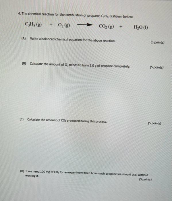 Solved 4. The chemical reaction for the combustion of | Chegg.com