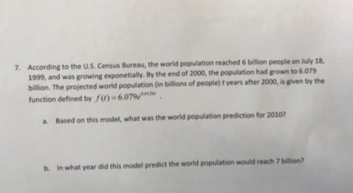7. According to the U.S. Census Bureau, the world | Chegg.com