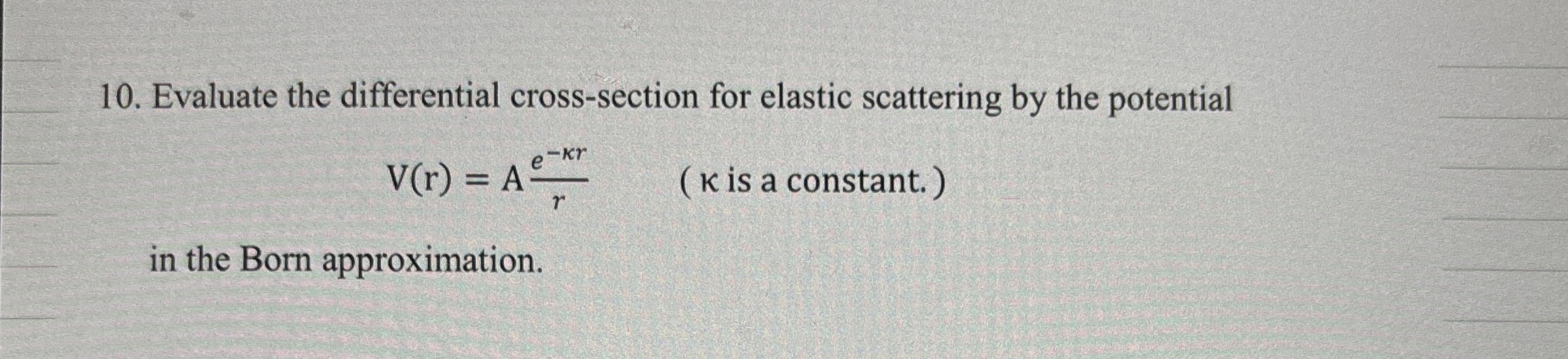Solved Evaluate the differential cross-section for elastic | Chegg.com Solved Evaluate the differential cross-section for elastic | Chegg.com