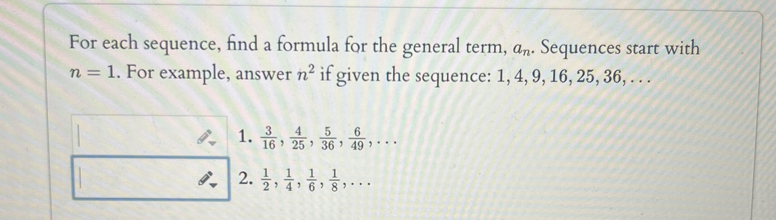 Solved For each sequence, find a formula for the general | Chegg.com