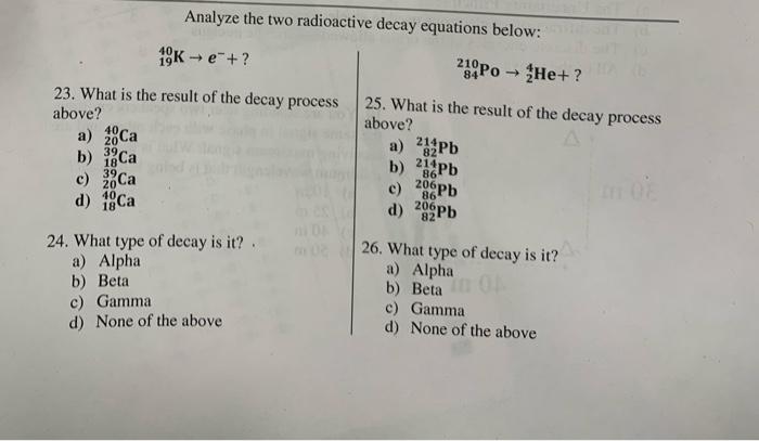 Solved Analyze the two radioactive decay equations below: | Chegg.com