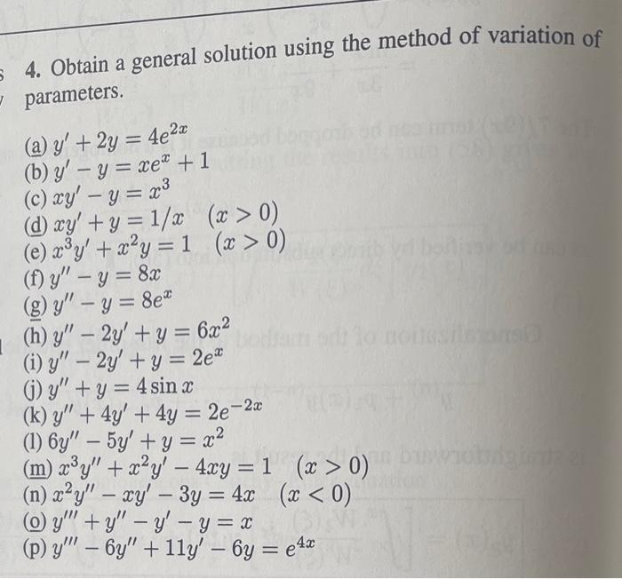 Solved 4. Obtain a general solution using the method of | Chegg.com