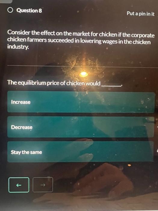 Solved Consider the effect on the market for chicken if the | Chegg.com