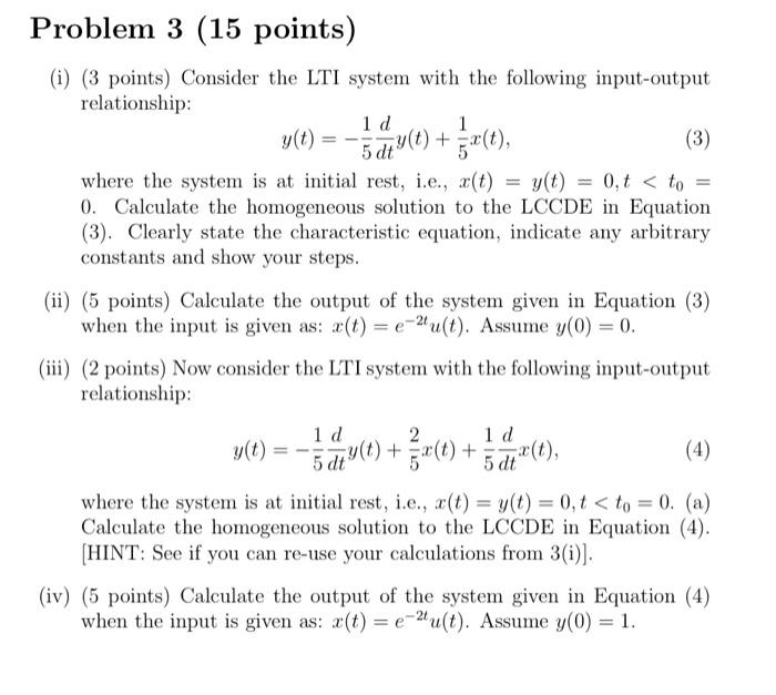 Solved (i) (3 points) Consider the LTI system with the | Chegg.com