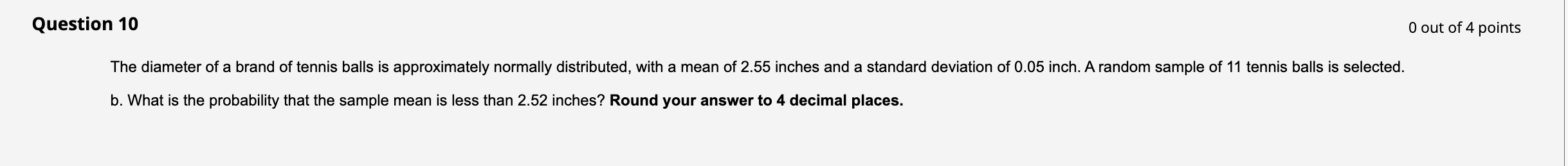 Solved .Question 100 ﻿out of 4 ﻿pointsThe diameter of a | Chegg.com