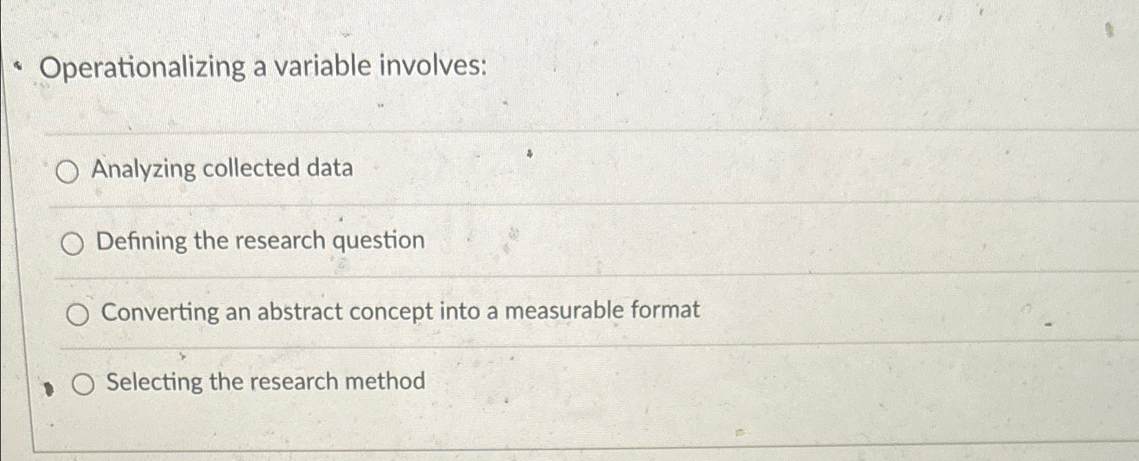 Solved Operationalizing a variable involves:Analyzing | Chegg.com