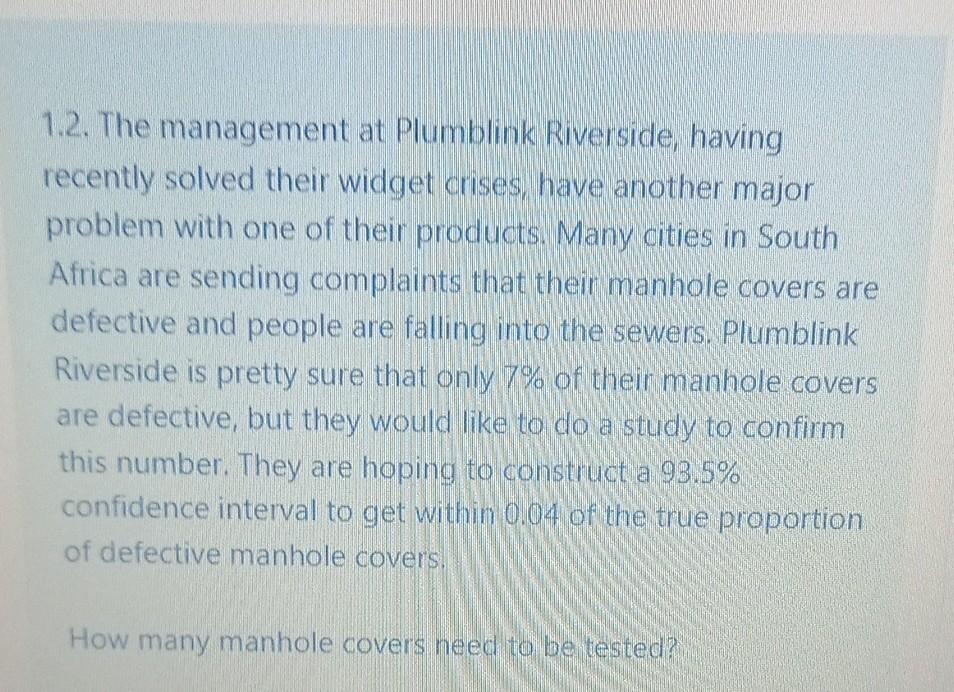 Solved 1.2. The management at Plumblink Riverside, having | Chegg.com