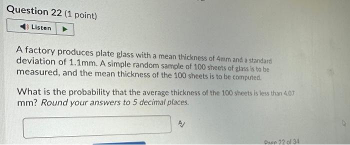 Solved A factory produces plate glass with a mean thickness | Chegg.com