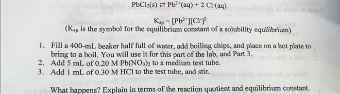 Solved PbCl2( s)Ksp⇄Pb2+(aq)+2Cl−(aq)=[Pb2+][Cl−]2 ( Ksp is | Chegg.com