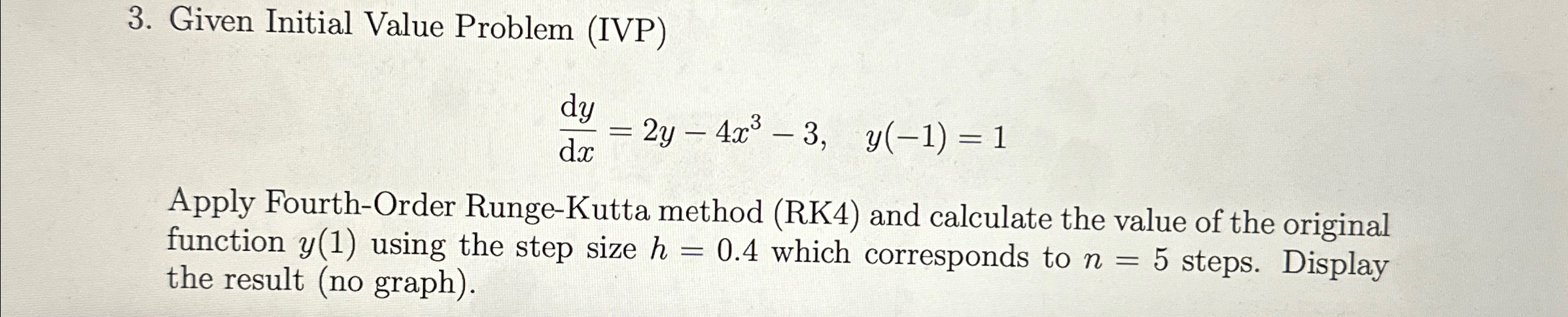 Solved Given Initial Value Problem | Chegg.com