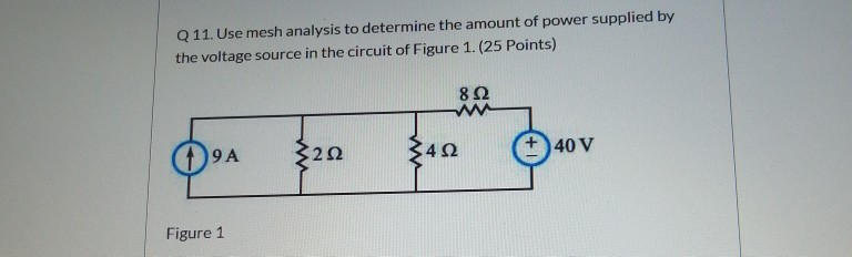 Solved Q 11. Use mesh analysis to determine the amount of | Chegg.com