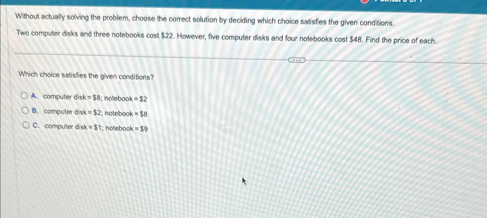 Solved Without actually solving the problem, choose the | Chegg.com