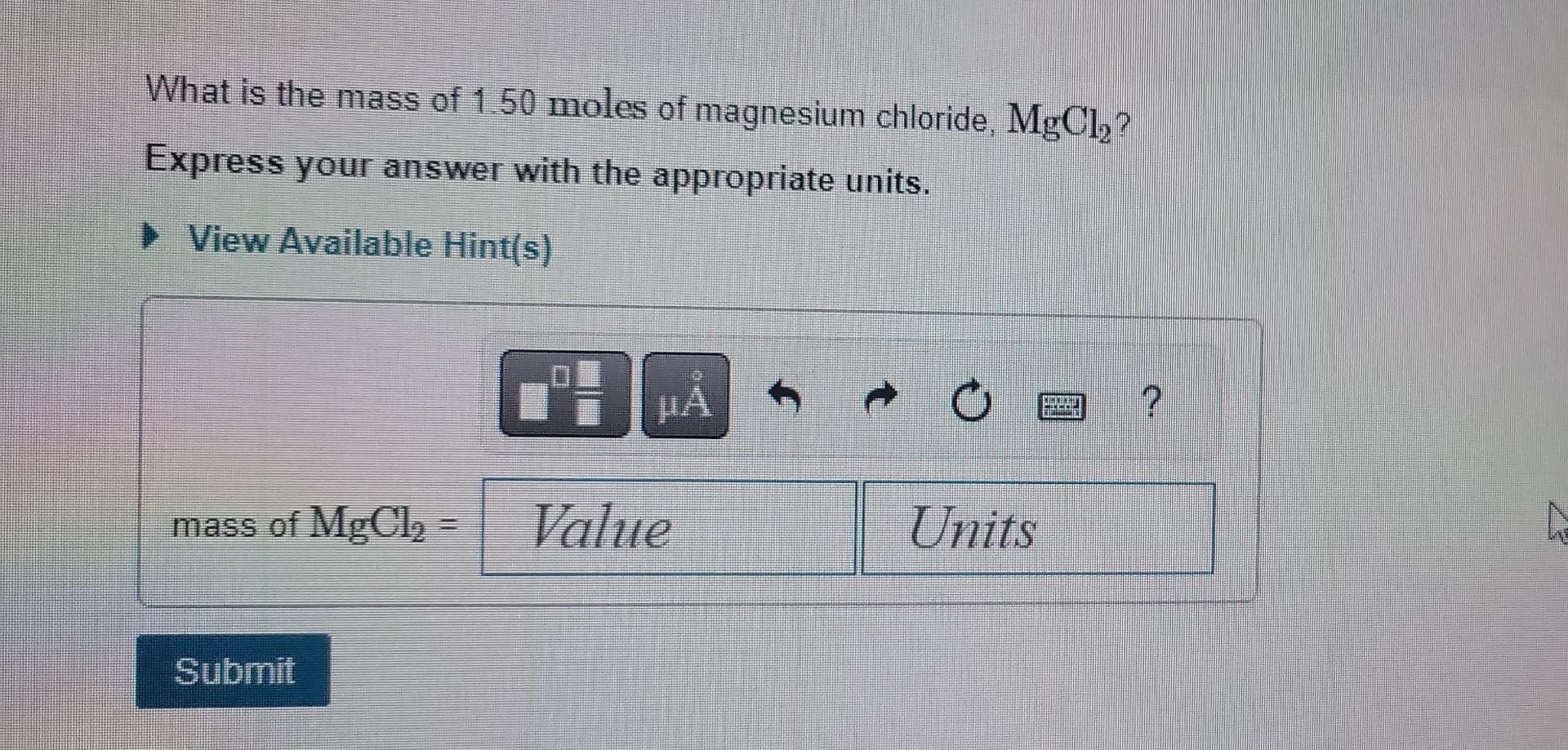 Solved What is the mass of 1.50 moles of magnesium chloride, | Chegg.com