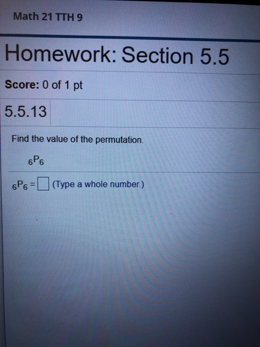 Solved Math 21 TTH9 Homework: Section 5.5 Score: 0 of 1 pt | Chegg.com
