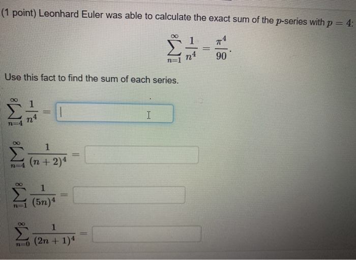 Solved (1 point) Leonhard Euler was able to calculate the | Chegg.com