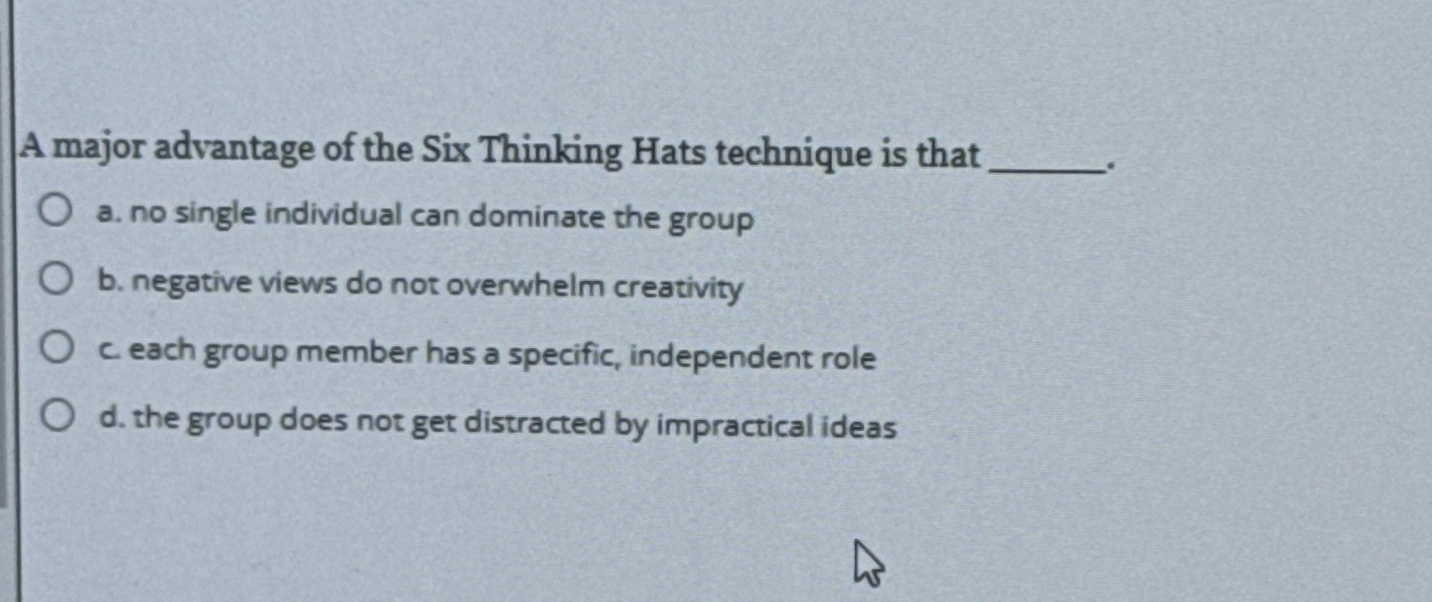 Solved A major advantage of the Six Thinking Hats technique | Chegg.com