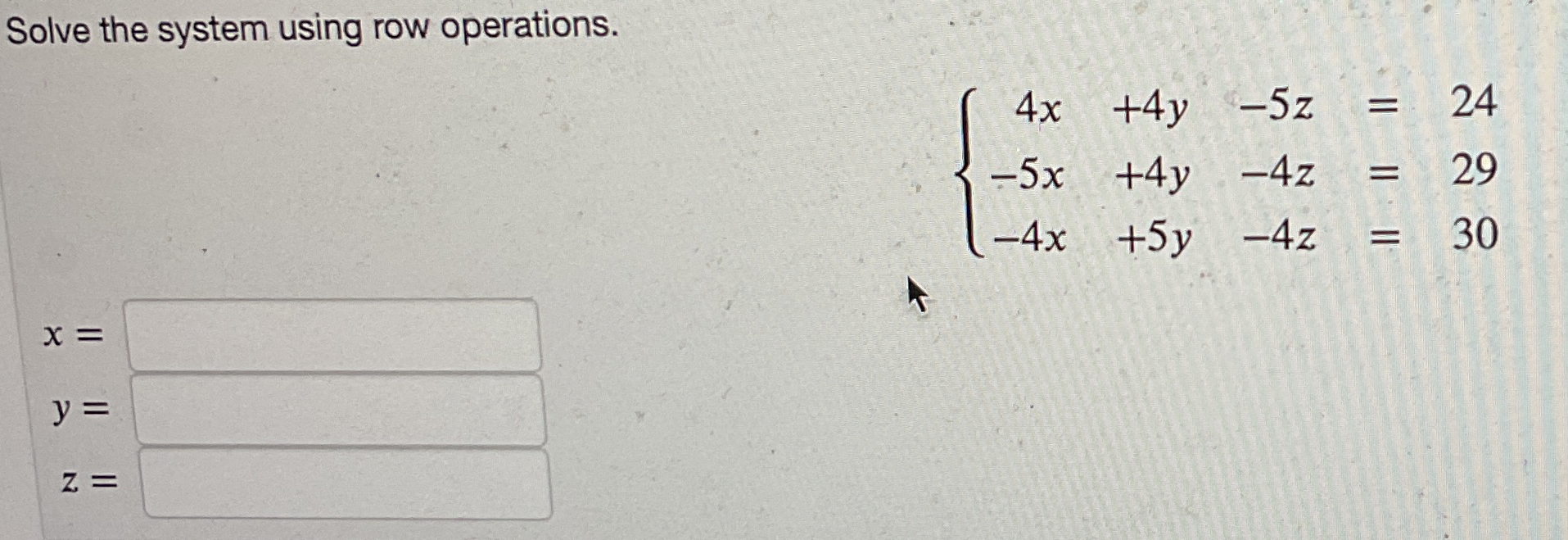 Solved Solve the system using row | Chegg.com