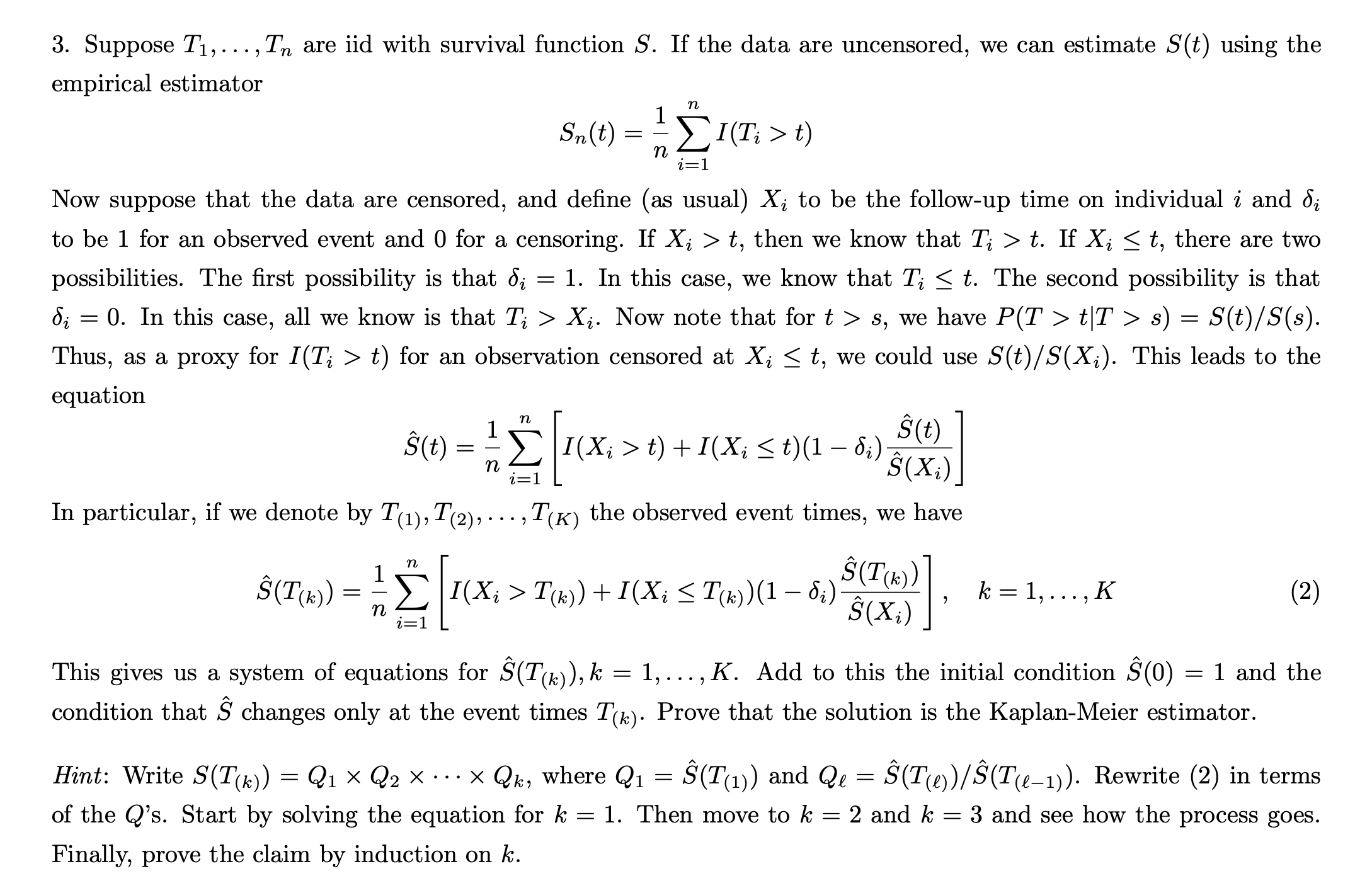 Solved Suppose T1,dots,Tn ﻿are iid with survival function S. | Chegg.com