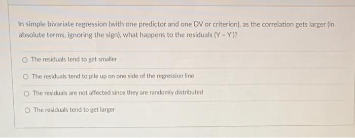Solved In simple bivariate regression (with one predictor | Chegg.com