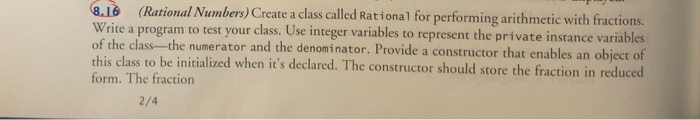 Solved 8.10 (Rational Numbers) Create a class called | Chegg.com