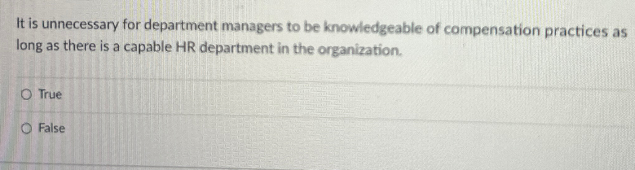 Solved It is unnecessary for department managers to be | Chegg.com