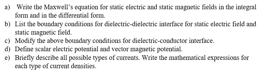 Solved a) ﻿Write the Maxwell's equation for static electric | Chegg.com