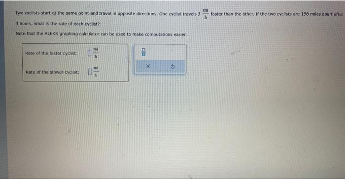 Solved Two cyclists start at the same point and travel in | Chegg.com