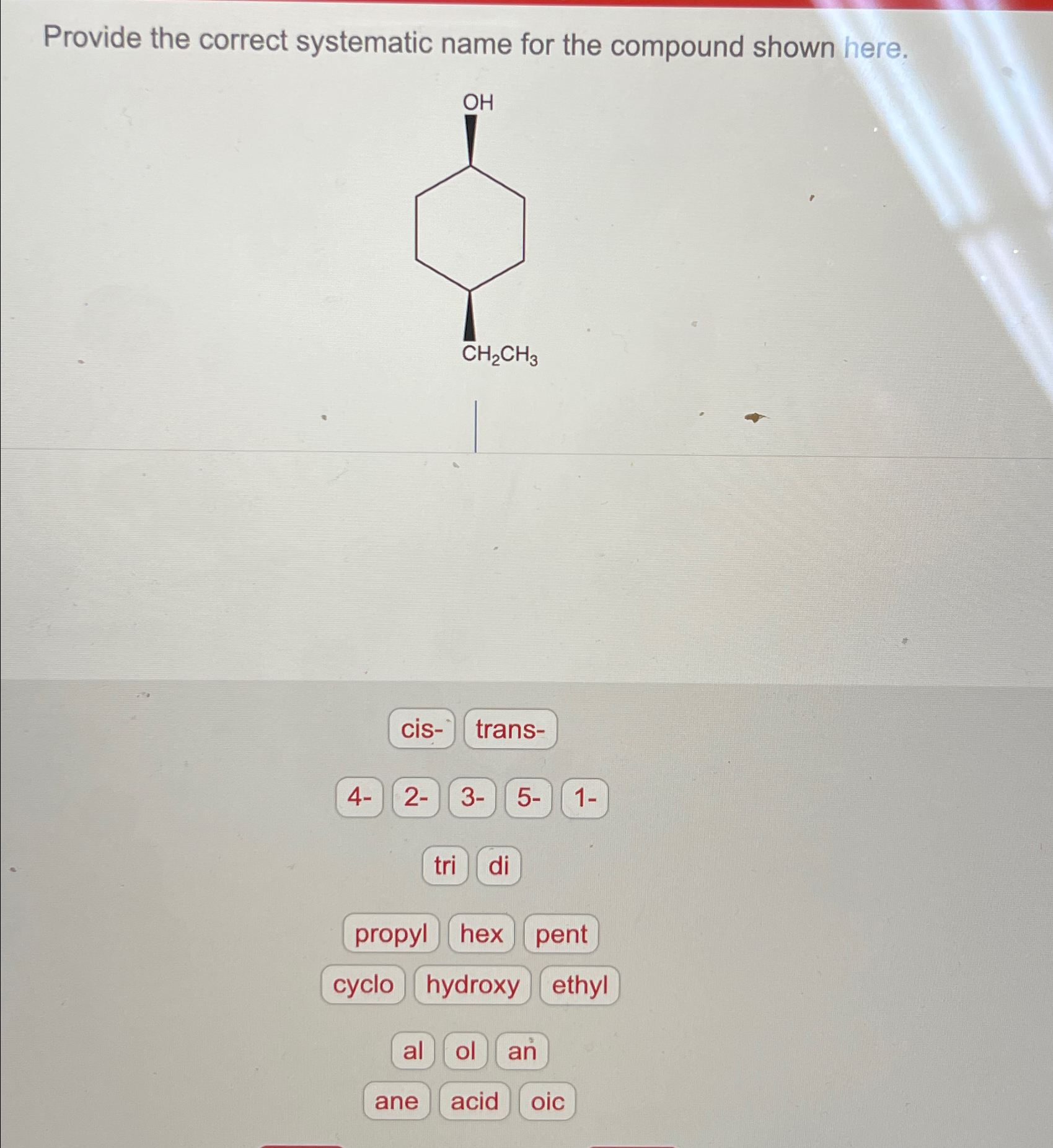 Solved Provide the correct systematic name for the compound | Chegg.com